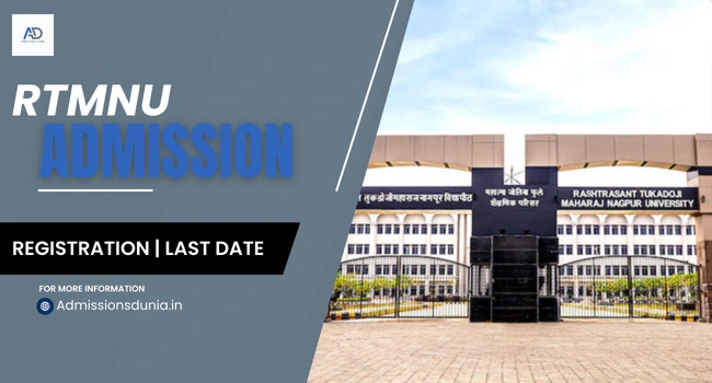 RTMNU Admission 2026-27: Registration, Last Date, Pet Exam